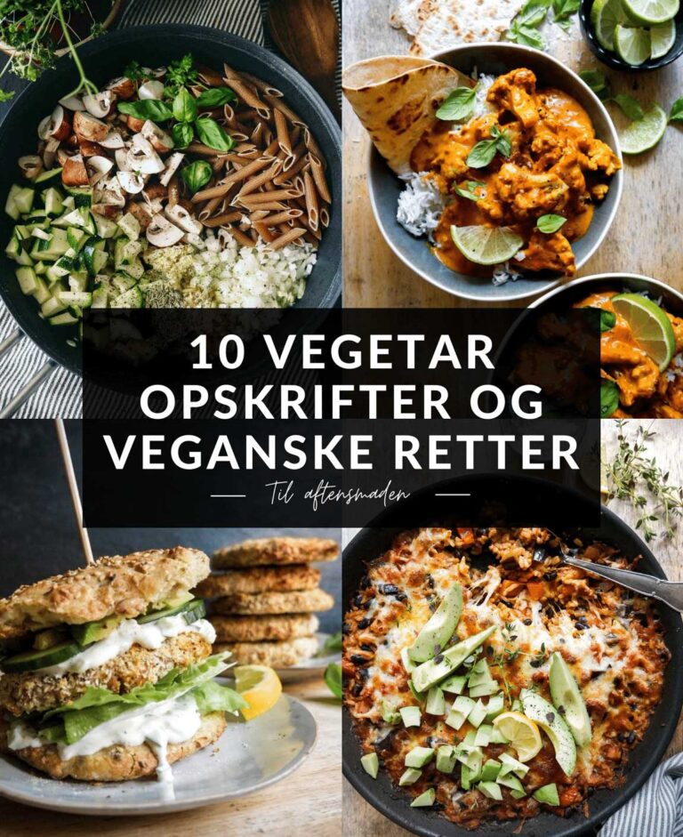 10 vegetaropskrifter – Inspiration og idéer til nemme vegetarretter
